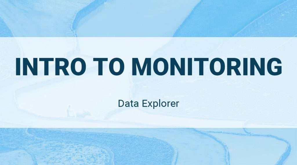 Data Explorer: Intro to Monitoring - SurveyCTO