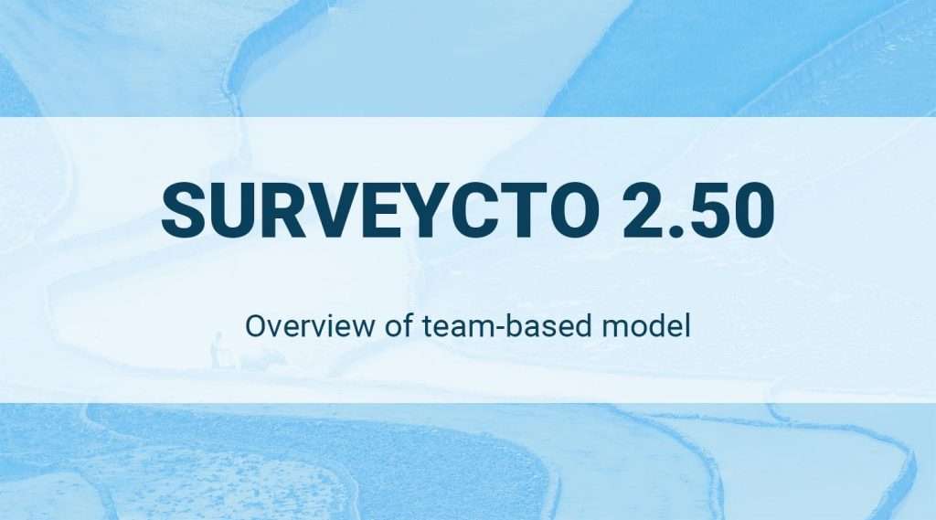 Surveycto 240 Release Improved Case Lists For Case Management