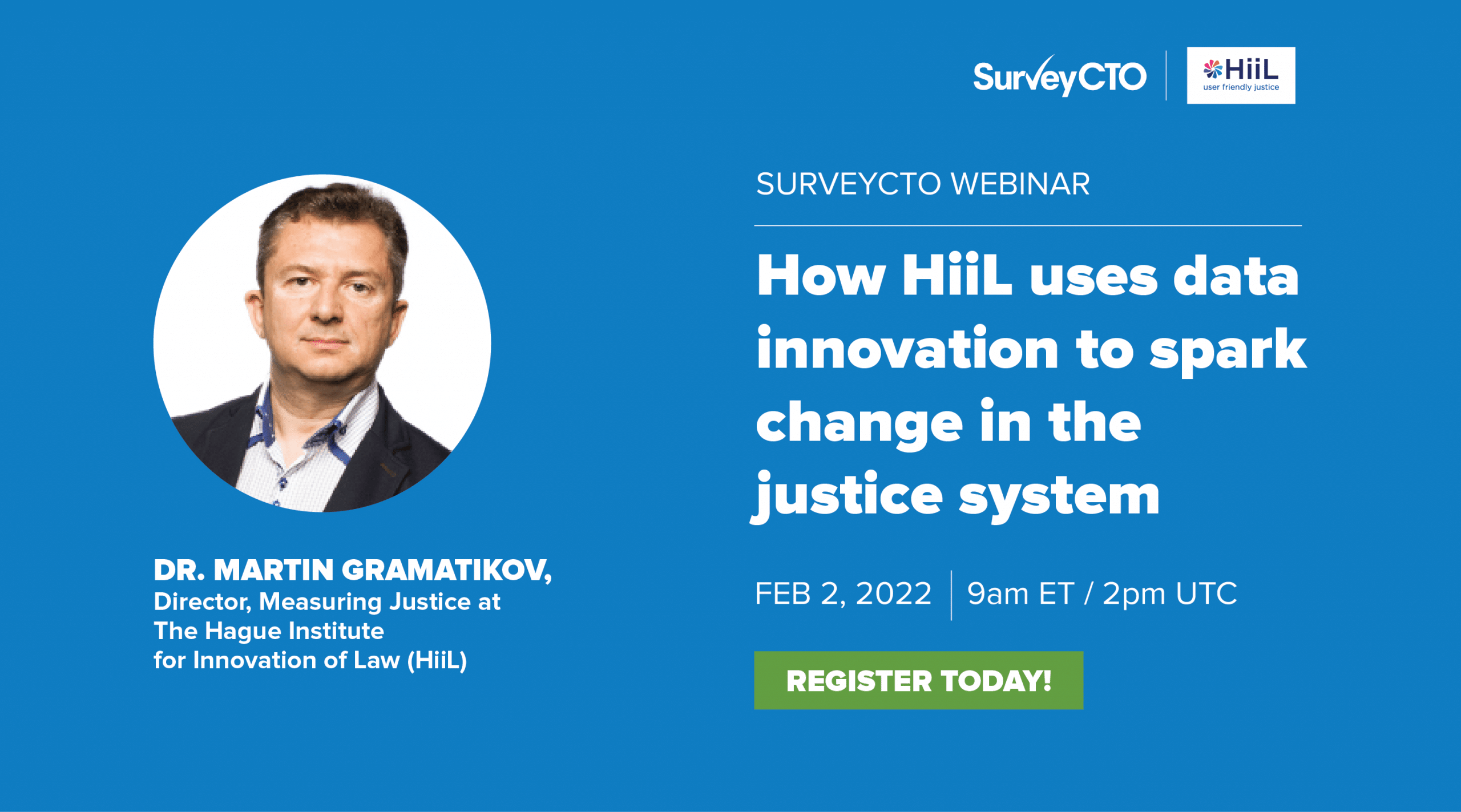 HiiL: Data Innovation for Justice Webinar - SurveyCTO