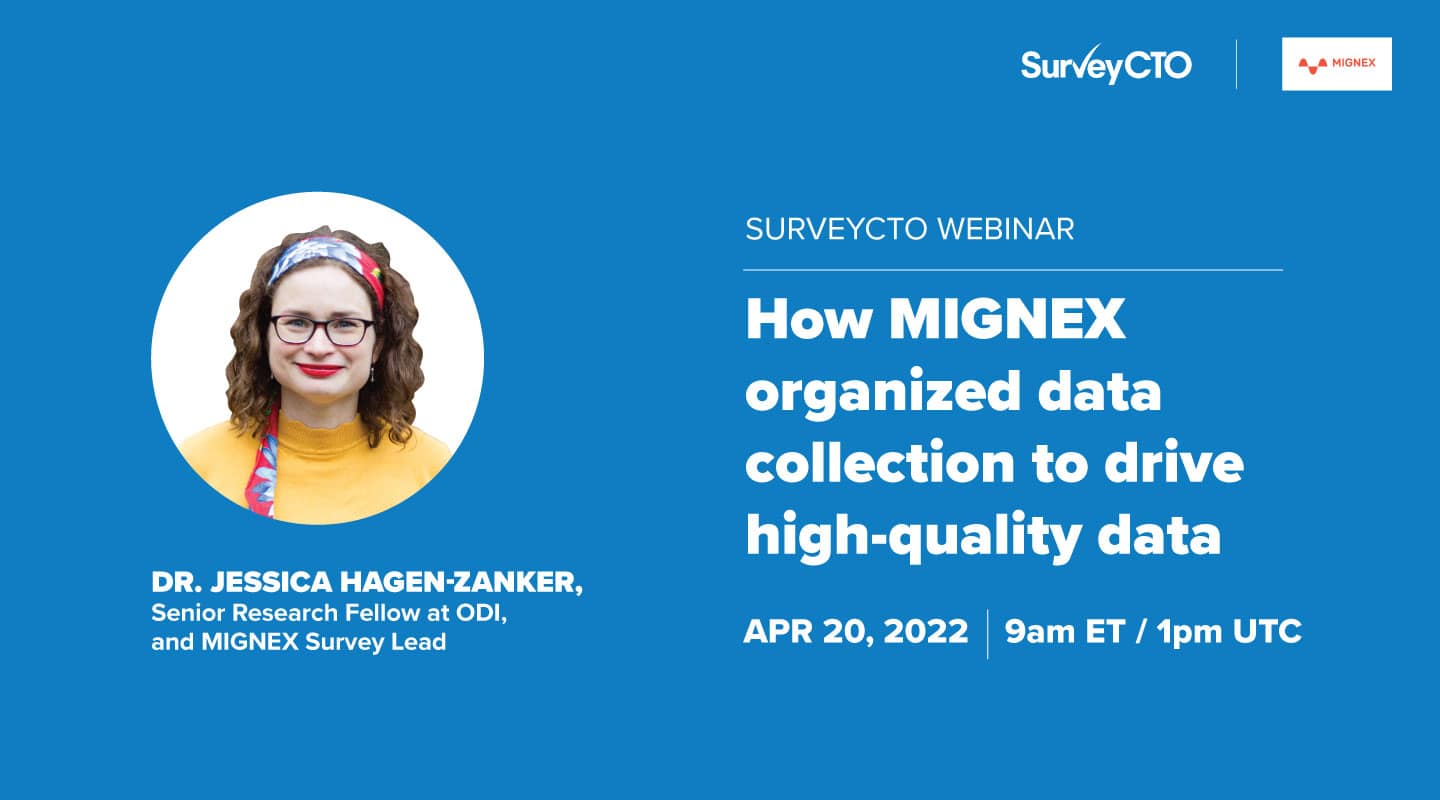 Data Collection Organization: MIGNEX - SurveyCTO