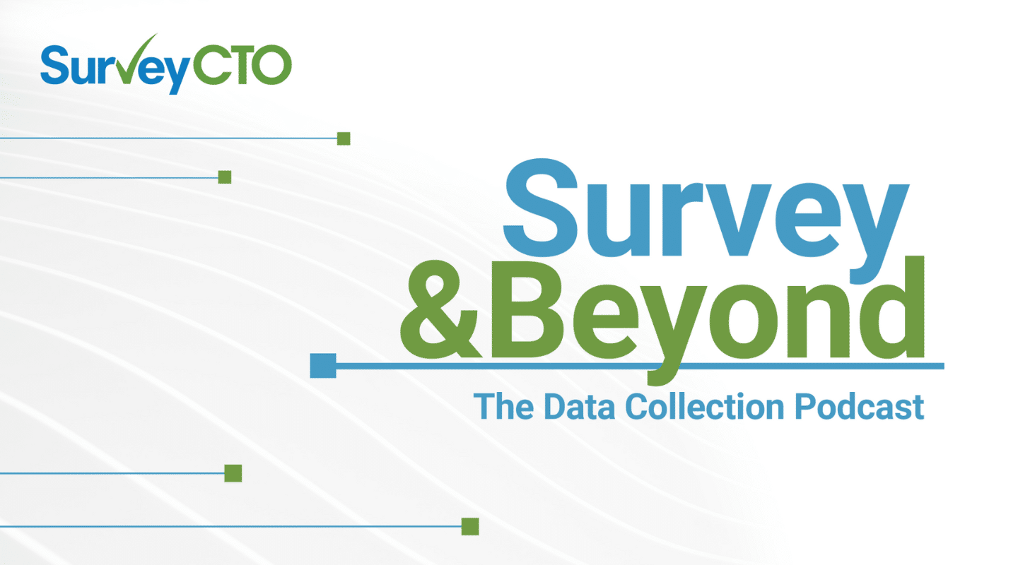 Listen up! SurveyCTO’s new podcast is live! - SurveyCTO